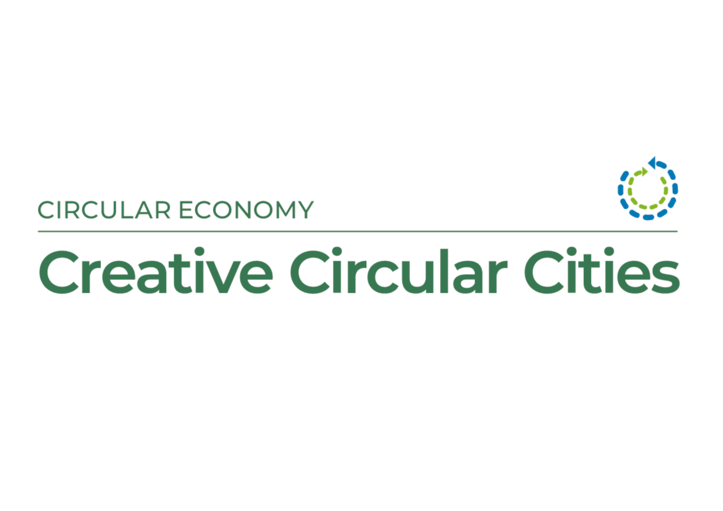 Creative Circular Cities - Promoting circular transition at local level ...